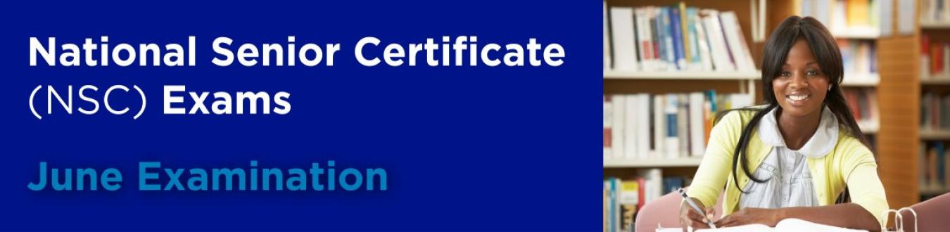 National Senior Certificate (NSC) Exams | June | Western Cape Government